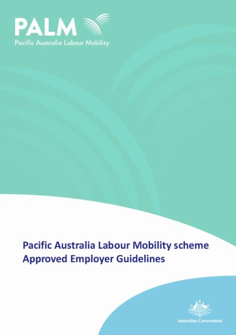 PALM scheme Approved Employer Guidelines - Department of Employment and ...